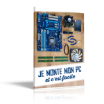 Formation : Je monte mon PC et c'est facile - Formation Informatique ...